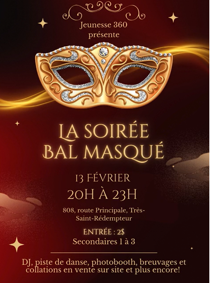 La Soirée Bal masqué - 13 février 2026 | Jeunesse 360 - Très-Saint ...